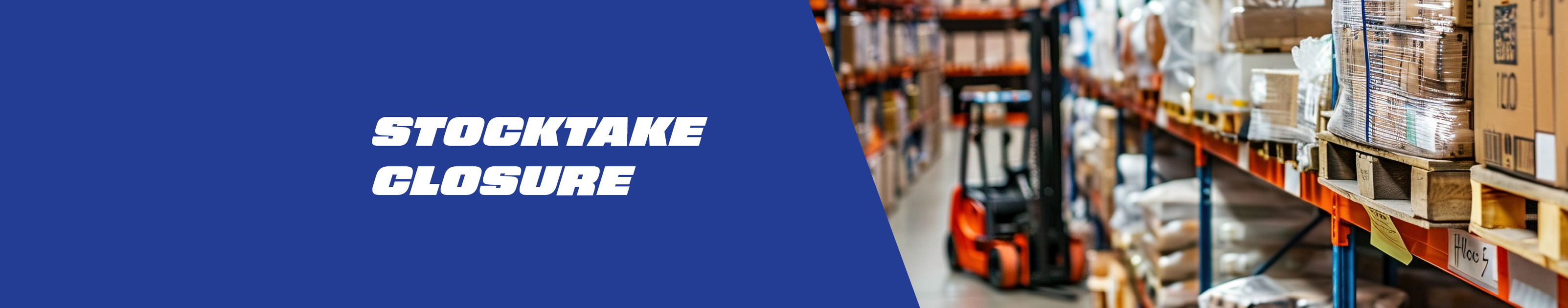 Stocktake Closure Information — Ancra Tools